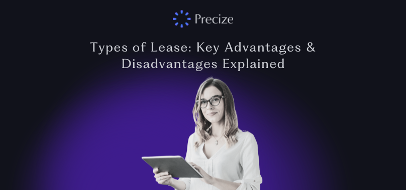 Types of Lease: Key Advantages and Disadvantages Explained